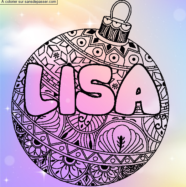 Dessin colorié : Coloriage prénom LISA - décor Boule de Noël par un ...