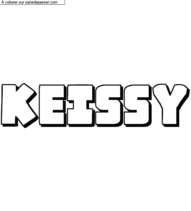 Dessin colorié : Coloriage personnalisé "KEISSY" par un invité - Sans ...