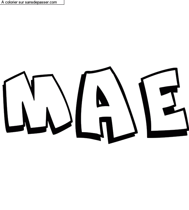 Dessin colorié : Coloriage personnalisé "MAE" par un invité - Sans Dépasser