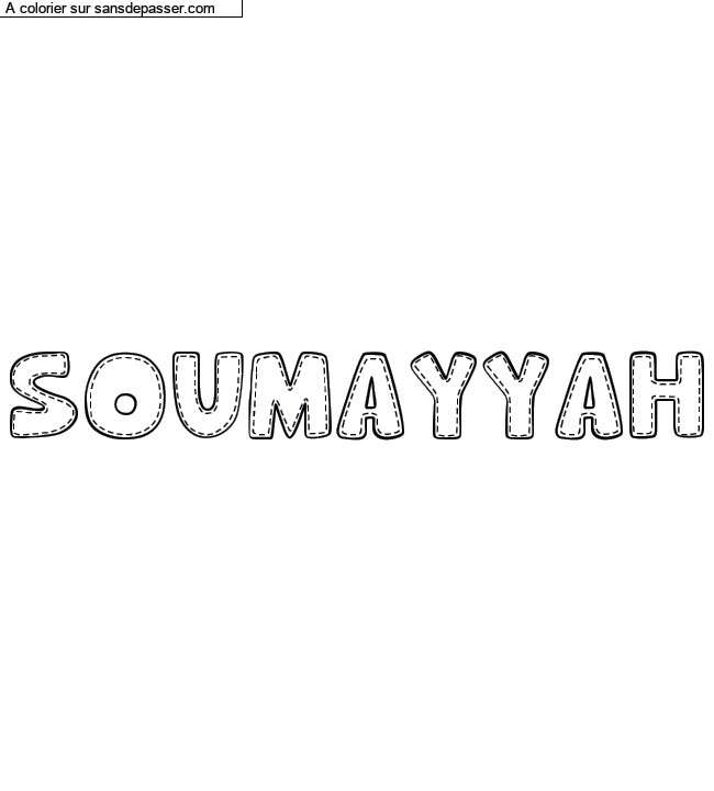 Dessin colorié : Coloriage personnalisé "SOUMAYYAH" par un invité ...