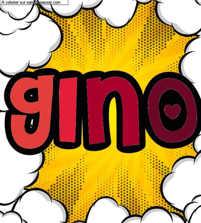 Dessin colorié : Coloriage personnalisé "GINO" par un invité - Sans ...