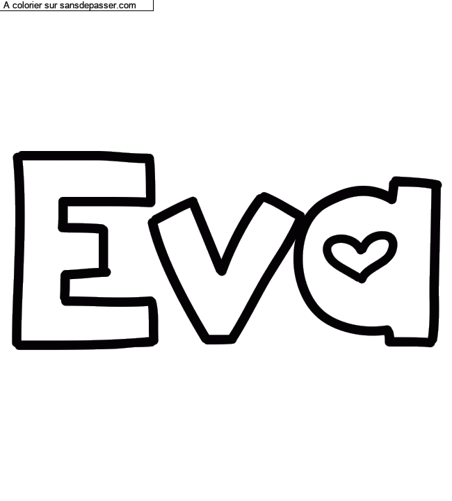 Dessin colorié : Coloriage personnalisé "Eva" par un invité - Sans Dépasser