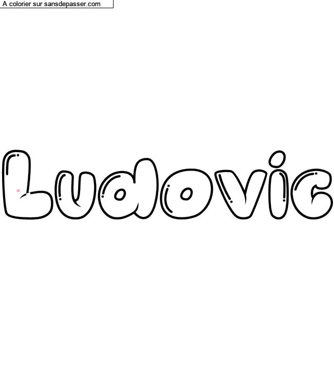 Dessin colorié : Coloriage personnalisé "Ludovic" par un invité - Sans ...