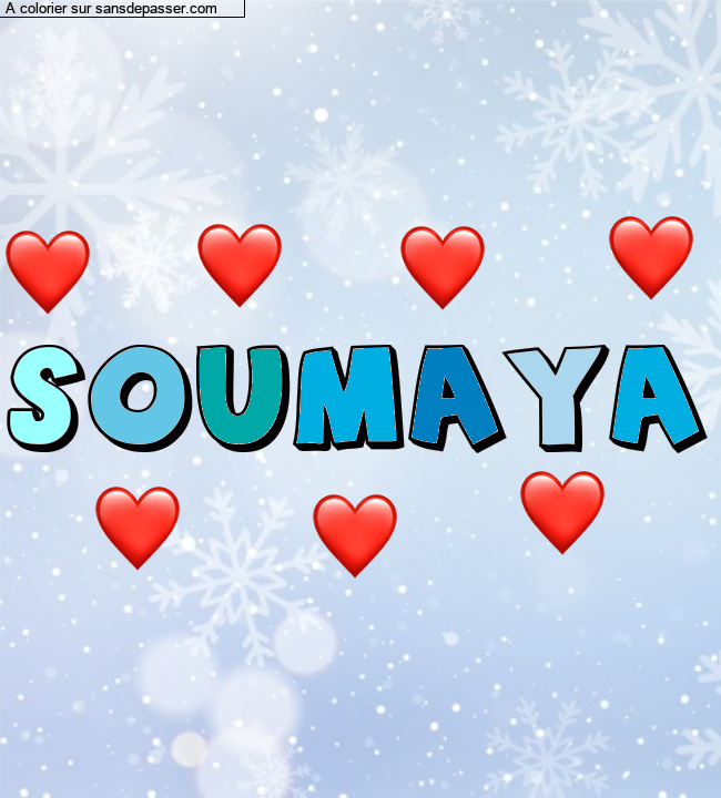 Dessin colorié : Coloriage personnalisé "SOUMAYA" par un invité - Sans ...