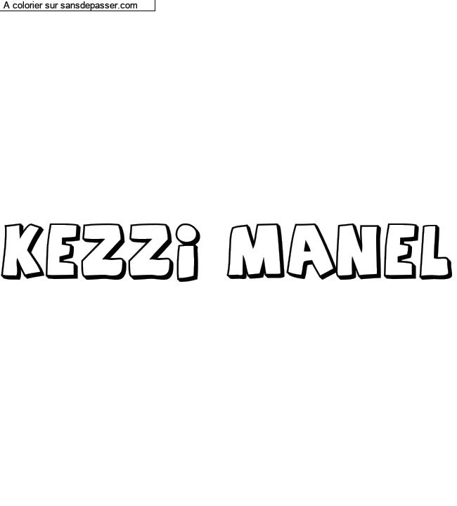 Dessin colorié : Coloriage personnalisé "KEZZI Manel" par un invité ...