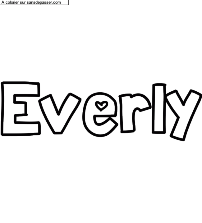 Dessin colorié : Coloriage personnalisé "Everly" par Groupe 301 - Sans ...